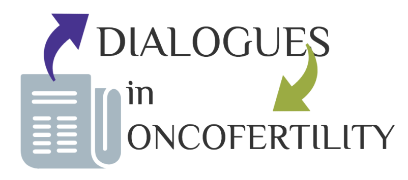 About Dialogues in Oncofertility - The Oncofertility Consortium